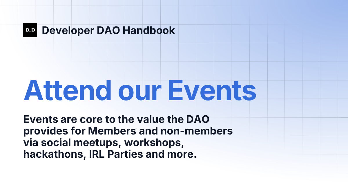 Attend our Events | Developer DAO Handbook